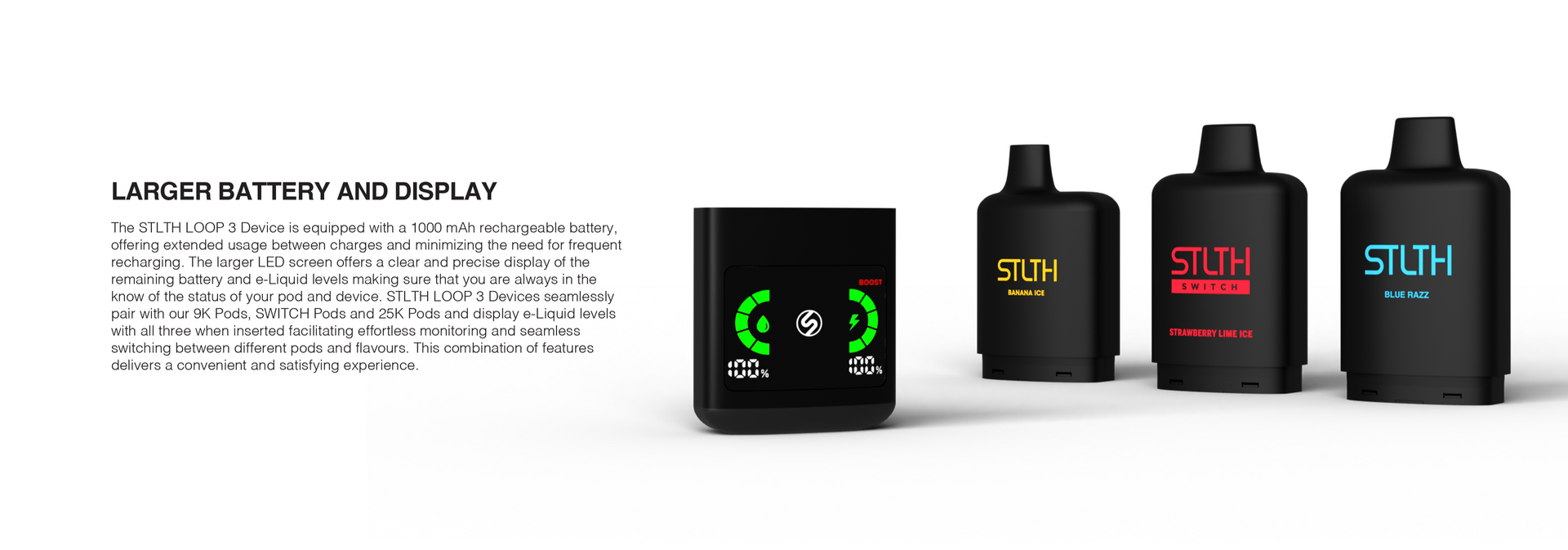 Learn more LOOP 3 – STLTH VAPE